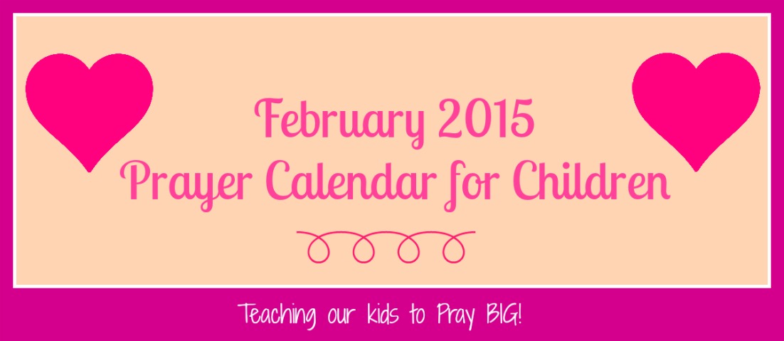 February 2015 Prayer Calendar for Children – Cheri Gamble