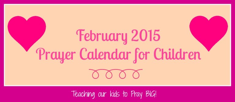 February 2015 Prayer Calendar for Children – Cheri Gamble