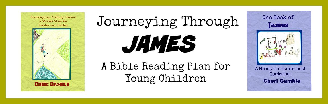 Journeying Through James: A Bible Reading Plan for Young Children ...