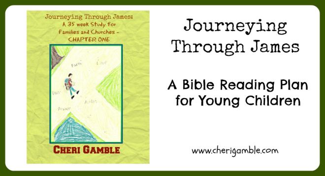 Journeying Through James: A Bible Reading Plan for Young Children ...