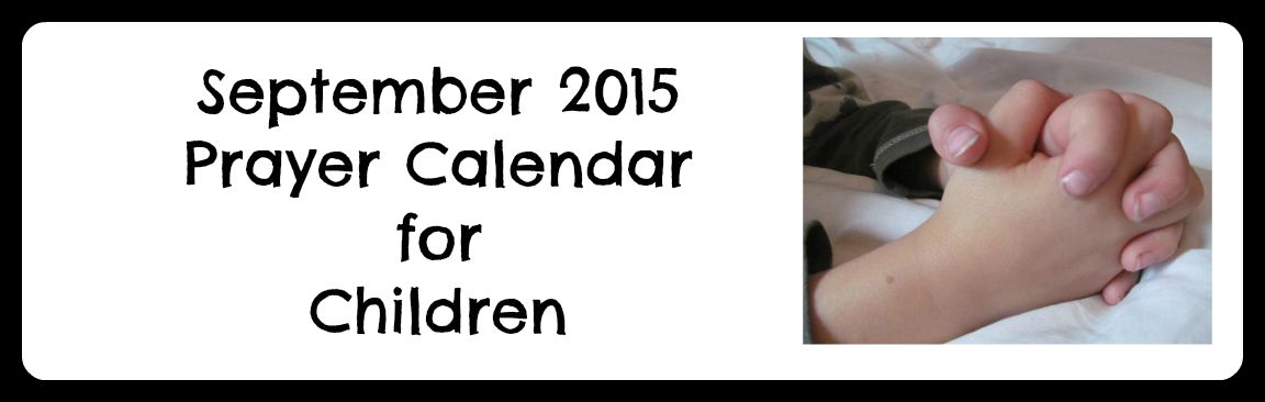 September 2015 Prayer Calendar for Children – Cheri Gamble
