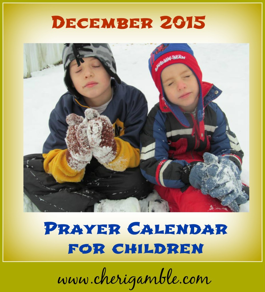 December 2015 Prayer Calendar for Children – Cheri Gamble