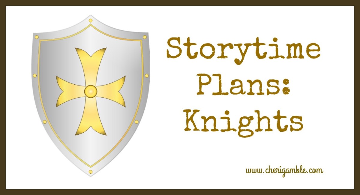 Storytime Plans: England – Knights – Cheri Gamble