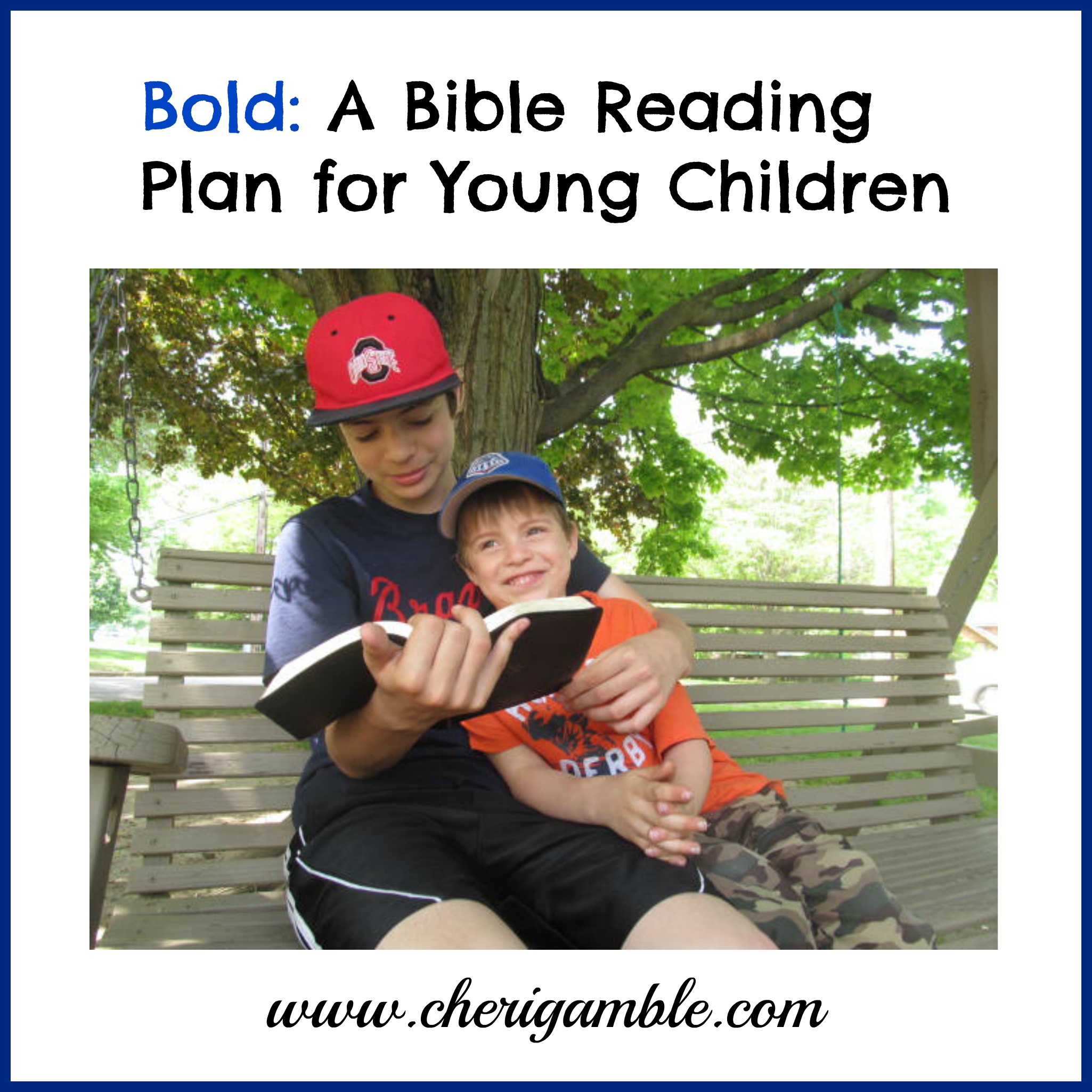 Bold: A Read-to-Me Summer Bible Reading Plan – Cheri Gamble